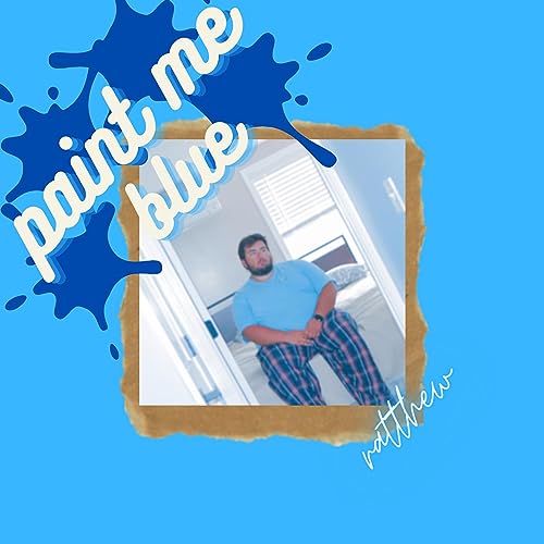 Amazon Music - Ratthewのpaint me blue - Amazon.co.jp