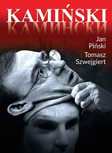 Amazon.com: Kaminski: 9788395755217: Tomasz Szwejgiert Jan Pinski: Books