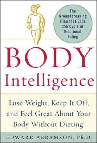 Body Intelligence: Abramson, Edward: 9780071442060: Amazon.com: Books