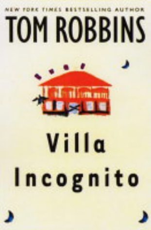 Villa Incognito: Tom Robbins: 9781842431016: Amazon.com: Books