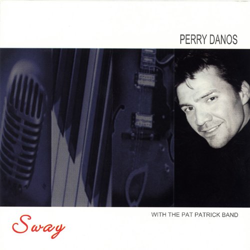 Play Sway by Perry Danos with the Pat Patrick Band on Amazon Music