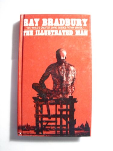 The Illustrated Man: Ray Bradbury: Amazon.com: Books