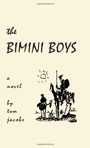 The Bimini Boys: Tom Jacobs, Miri Gregor, None, None: 9780978630515 ...