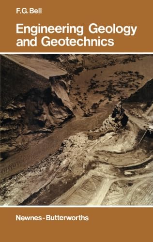 Engineering Geology and Geotechnics: Bell, F. G.: 9781483108636: Amazon ...