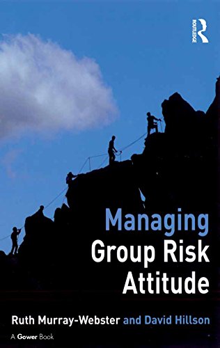 Managing Group Risk Attitude eBook : Murray-Webster, Ruth, Hillson ...