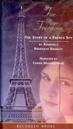Amazon.com: For Freedom: The Story of a French Spy: 9781402560361 ...