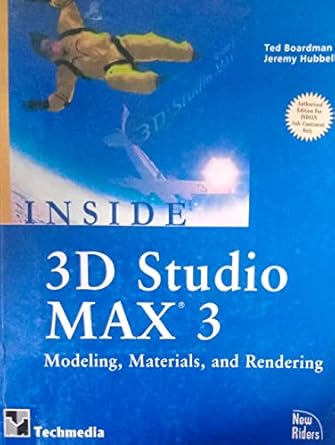 Amazon.in: Buy Inside 3D Studio MAX 3 Modeling Materials & Rendering ...