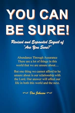 You Can be Sure!: Revised and Expanded Sequel of "Are You Sure ...