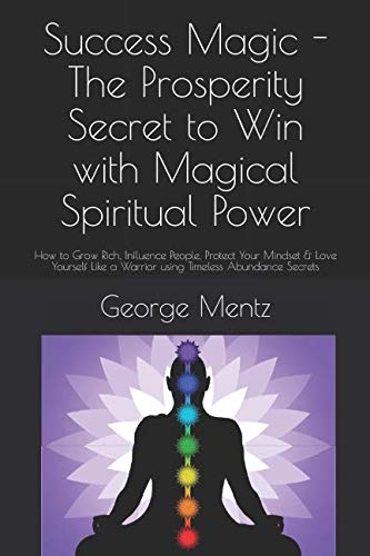 Success Magic - The Prosperity Secret to Win with Magical Spiritual ...