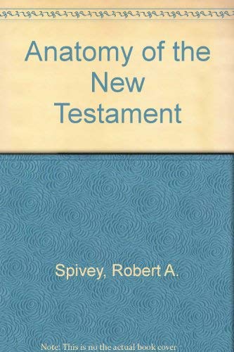 Amazon.com: Anatomy of the New Testament: A guide to its structure and ...