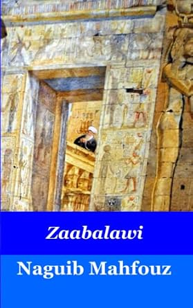 Zaabalawi: Mahfouz, Naguib, Gwynn, Roger: 9798386179090: Amazon.com: Books