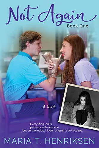 Not Again: (The Not Again Series Book One) A Coming-of-age Christian ...