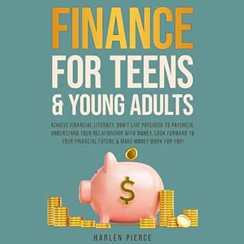 Amazon.com: Finance for Teens & Young Adults: Achieve Financial ...