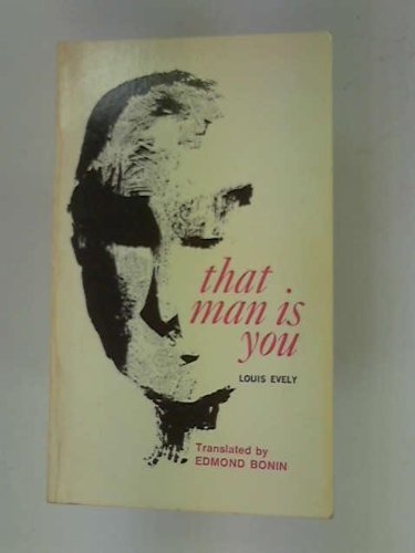 That Man Is You by Louis Evely (1964-06-01): Louis Evely: Amazon.com: Books