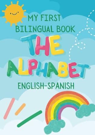 Amazon.com: The alphabet.: My first bilingual book in English and ...