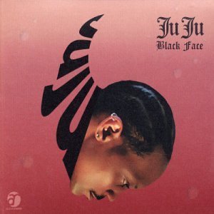 Ju Ju - Black Face - Amazon.com Music