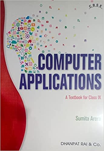Computer Applications Class 9 By Sumita Arora Second Hand & Used Book ...
