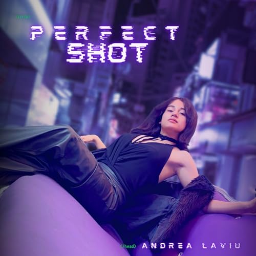 Play Perfect Shot by Andrea Laviu on Amazon Music