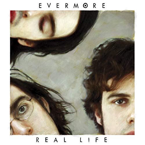 Real Life by Evermore on Amazon Music Unlimited