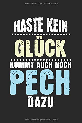 Amazon.co.jp: Haste kein Glueck, kommt auch noch Pech dazu: Schulplaner ...