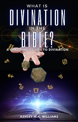 Amazon.com: What is Divination in the Bible?: A Christian's Guide to ...