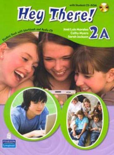 Hey There! - 2A - Student''S Book With/Work Book (Audio Cd And Cd Rom ...