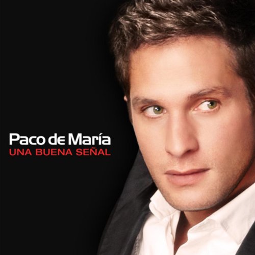 Écouter Una Buena Señal par Paco De María sur Amazon Music Unlimited