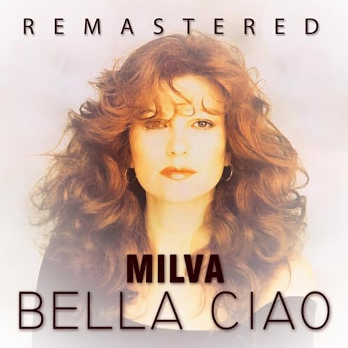 Play Bella ciao (Remastered) by Milva on Amazon Music