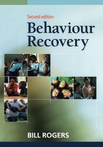 Behaviour Recovery: Rogers, Bill: 9781412901451: Amazon.com: Books