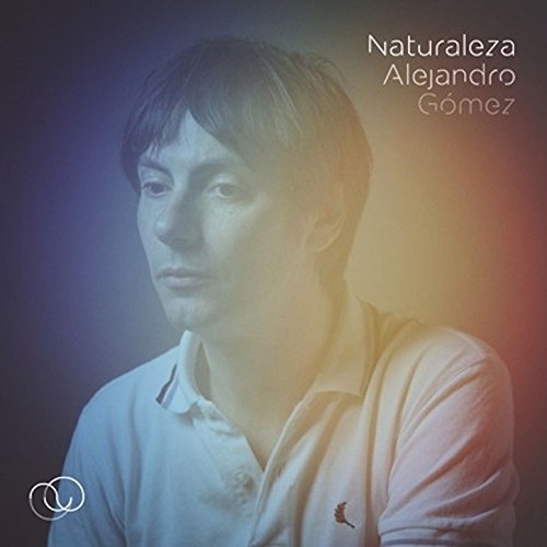 Play La Naturaleza by Alejandro Gómez on Amazon Music