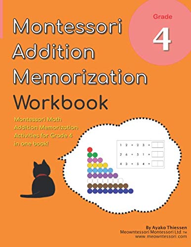 Grade 4 Montessori Math Addition Memorization Workbook: Montessori ...
