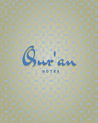 Quran Notebook: Blank Lined Islamic Notebook for Learning the Quran ...