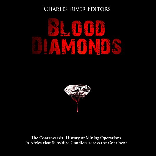 Amazon.com: Blood Diamonds: The Controversial History of Mining ...