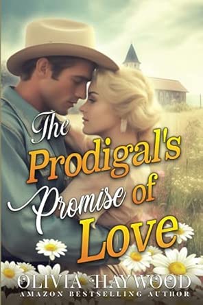 The Prodigal's Promise of Love: A Christian Historical Romance Book ...