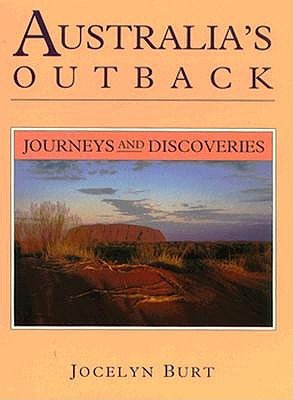 Australia's Outback: Jocelyn Burt: 9780701630904: Amazon.com: Books
