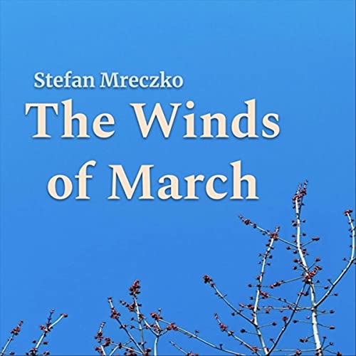 The Winds of March de Stefan Mreczko en Amazon Music Unlimited