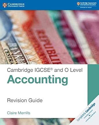 Cambridge IGCSE® and O Level Accounting Revision Guide : Merrills ...