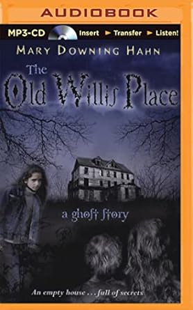 Amazon.com: Old Willis Place, The: 9781501285301: Mary Downing Hahn ...