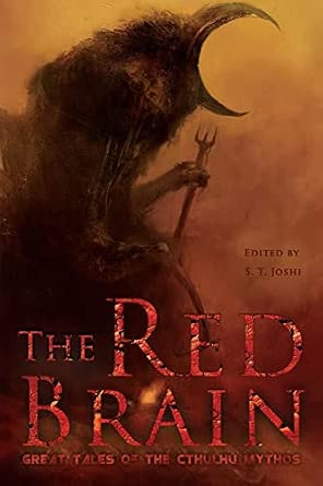 The Red Brain: Great Tales of the Cthulhu Mythos: Miniter, Edith ...