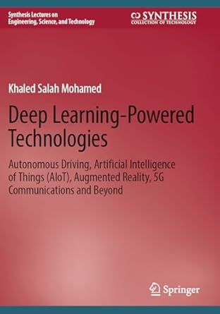 Deep Learning-Powered Technologies: Autonomous Driving, Artificial ...