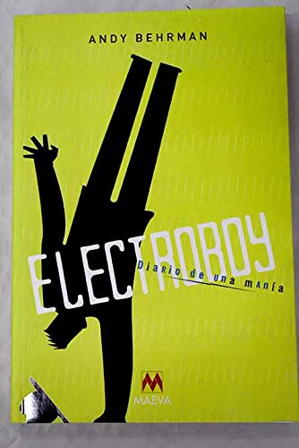 Amazon.com: electroboy: 9788486478834: Andy Behrman: Books