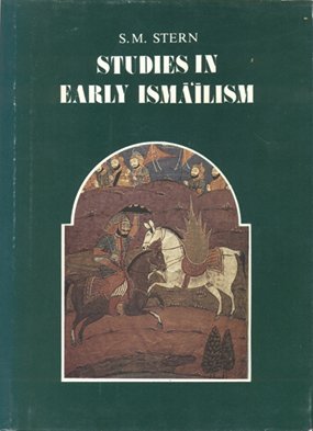 Studies in early Ismailism (The Max Schloessinger memorial series ...