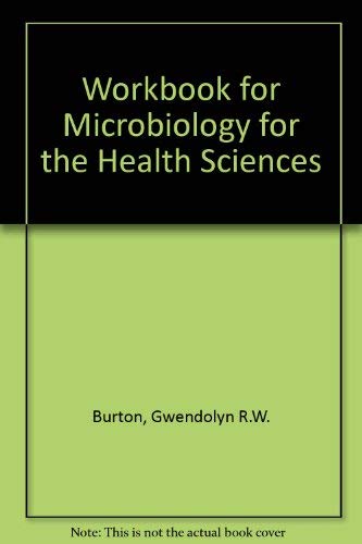 Buy Workbook for Microbiology for the Health Sciences Book Online at ...