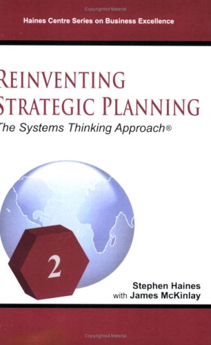 Reinventing Strategic Planning : The Systems Thinking Approach: Haines ...