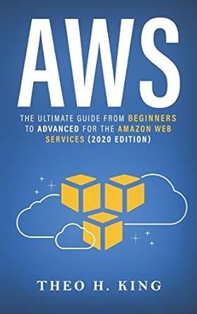 Aws: The Ultimate Guide From Beginners To Advanced For The Amazon Web ...