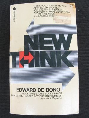 New think;: The use of lateral thinking in the generation of new ideas ...