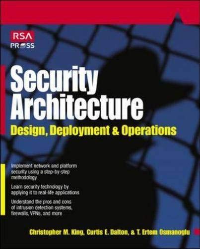 Security Architecture: Design, Deployment and Operations: Christopher ...