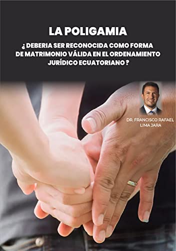 LA POLIGAMIA: ¿DEBERIA SER RECONOCIDA COMO FORMA DE MATRIMONIO VÁLIDA ...