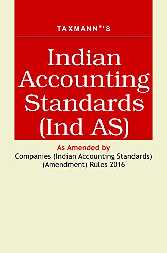 INDIAN ACCOUNTING STANDARDS (IND AS): Taxmann: 9789350718971: Amazon ...