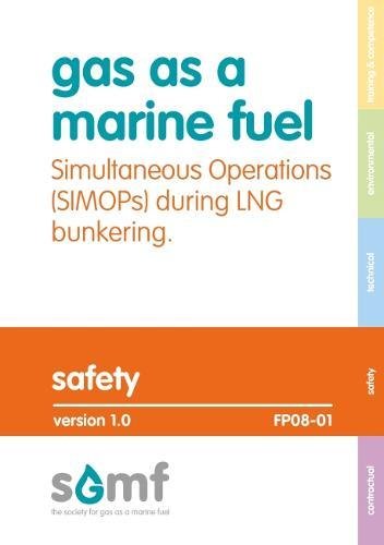 Buy Gas as a Marine Fuel: Simultaneous Operations (SIMOPs) during LNG ...